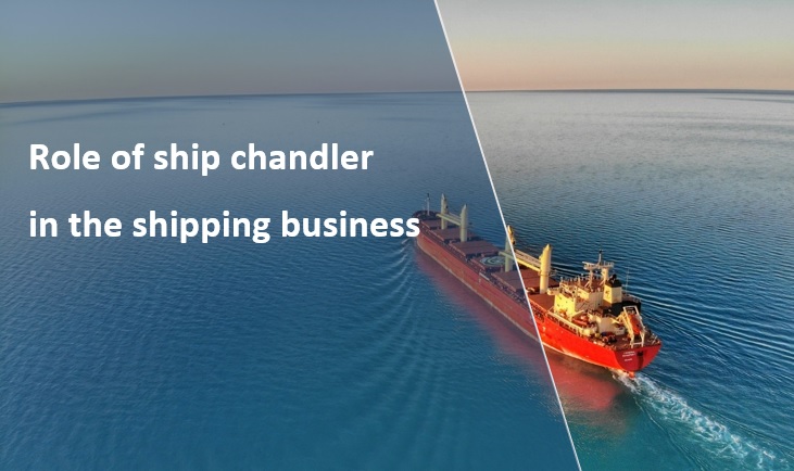 Role of ship chandler | SEAVENDORS.COM